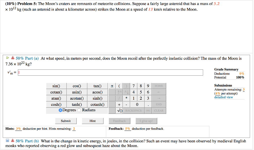 Solved (10%) Problem 5: The Moon's craters are remnants of | Chegg.com