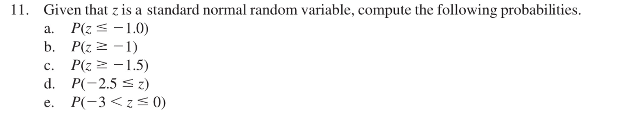 Solved Given that z is a standard normal random variable, | Chegg.com