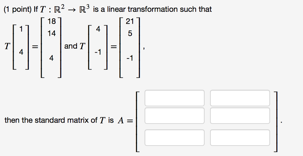 Solved If T: R^2 rightarrow R^3 is a linear transformation | Chegg.com