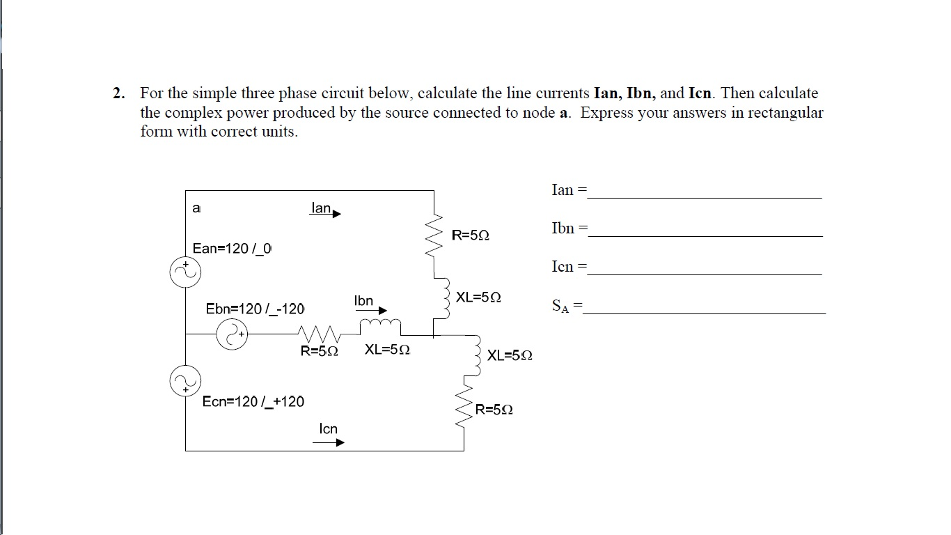 Solved For the simple three phase circuit below, calculate | Chegg.com