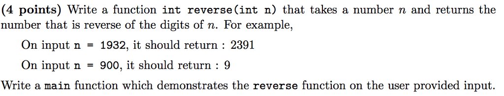 Solved 4 Points Write A Function Int Reverseint N That 0539