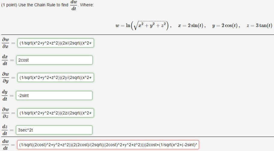 Solved dw (1 point) Use the Chain Rule to find Where: | Chegg.com
