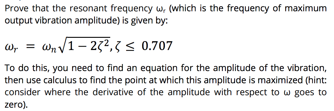 Solved Prove that the resonant frequency Wr (which is the | Chegg.com