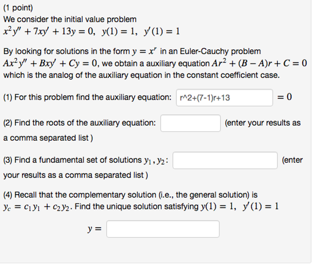 Solved We consider the initial value problem x^2y'' + 7xy' + | Chegg.com
