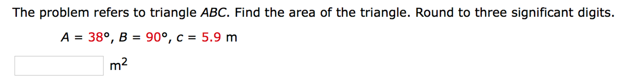 Solved The problem refers to triangle ABC. Find the area of | Chegg.com