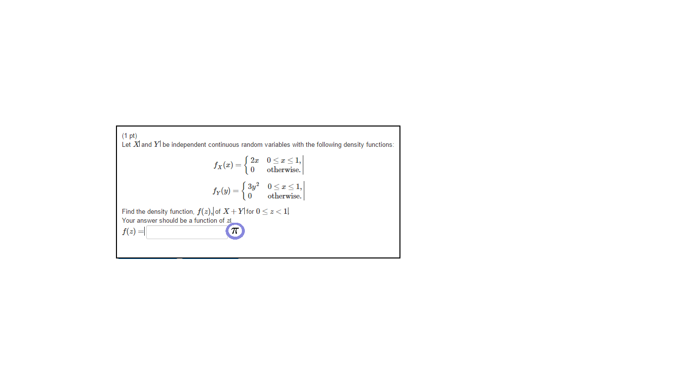Solved Let X And Y Be Independent Continuous Random Var