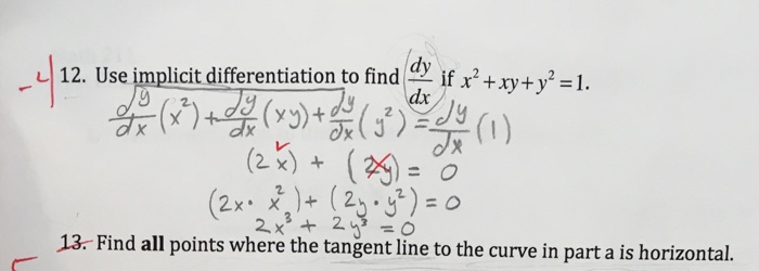 Solved Use implicit differentiation to find dy/dx if x^2 + | Chegg.com