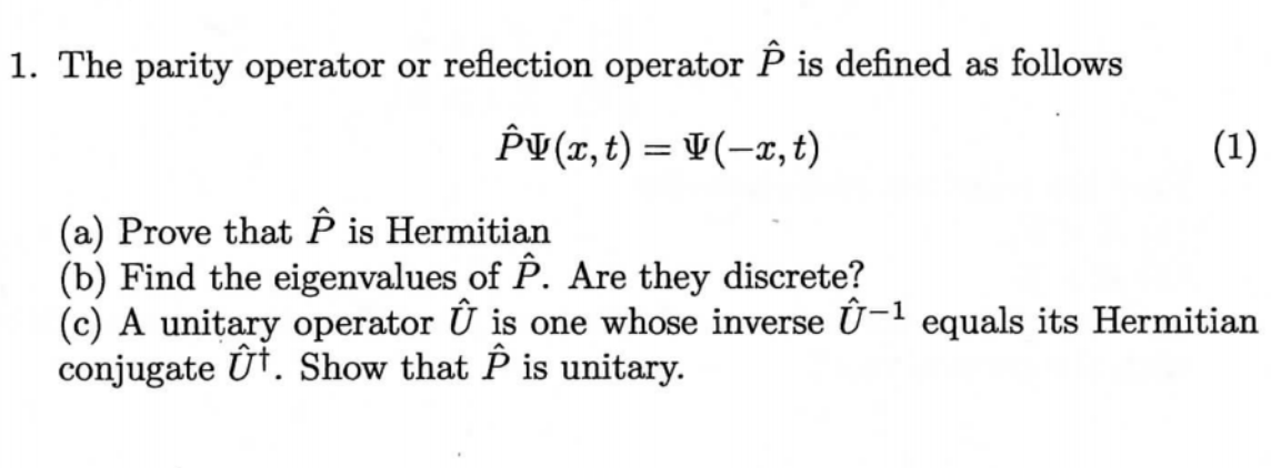 Solved A parity operator or reflection operator P cap is | Chegg.com