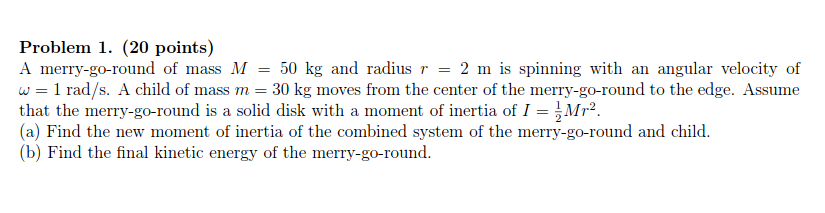 Solved A merry-go-round of mass M = 50 kg and radius r = 2 m | Chegg.com