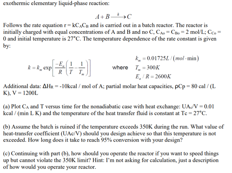 exothermic elementary liquid-phase reaction Follows | Chegg.com