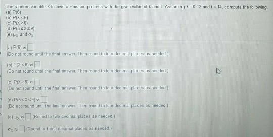 Solved The Random Variable X Follows A Poisson Process With 