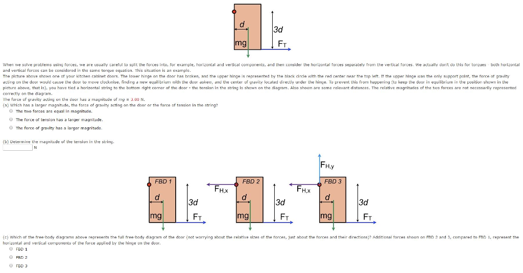 Solved When we solve problems using forces, we are usually | Chegg.com