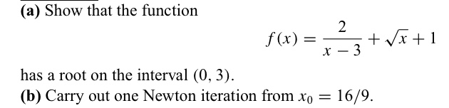 Solved (a) Show that the function has a root on the interval | Chegg.com