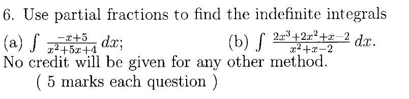 Solved Use partial fractions to find the indefinite | Chegg.com