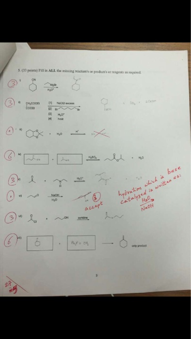 Solved Fill in ALL the missing reactions or products or | Chegg.com