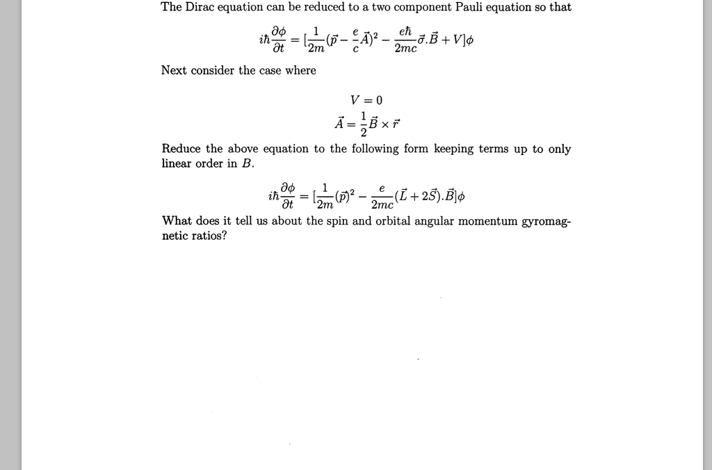 Solved The Dirac equation can be reduced to a two component | Chegg.com