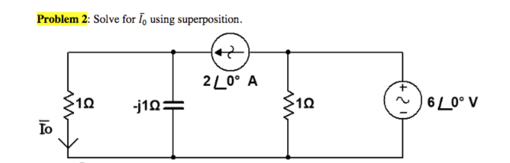 Solved Problem 2: Solve for using superposition 2 L0° A | Chegg.com