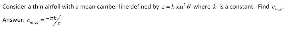 Solved Consider a thin airfoil with a mean camber line | Chegg.com