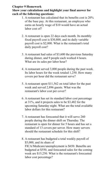 Solved A restaurant has calculatcd that its benefits cost is | Chegg.com