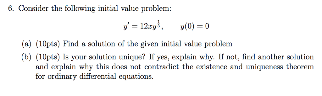 Solved 6. Consider the following initial value problem: (a) | Chegg.com