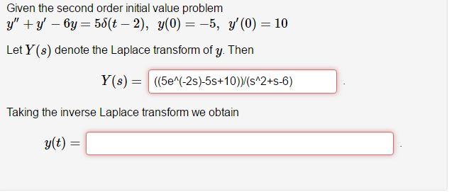 Solved Given the second order initial value problem y" + y' | Chegg.com
