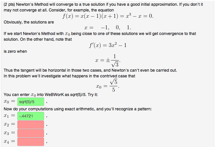 Solved (2 pts) Newtons Method will converge to a true | Chegg.com