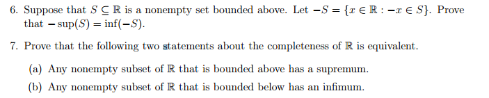 Solved 6. Suppose that S C R is a nonempty set bounded | Chegg.com