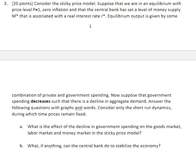 Solved [20 points] Consider the sticky price model. Suppose | Chegg.com