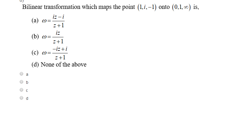 Solved Bilinear Transformation Which Maps The Point 1 I 1