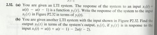 Solved 2.32. You are are given an LTI system. The response | Chegg.com