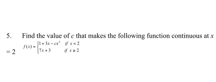 Solved Find the value of C that makes the following function | Chegg.com
