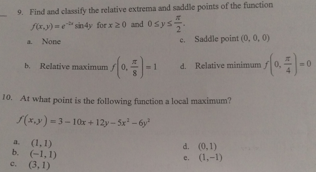 Solved Find and classify the relative extrema and saddle | Chegg.com