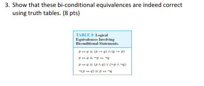 Solved Show that these bi-conditional equivalences are | Chegg.com