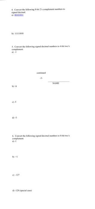 Solved Convert the following 8-bit 2's complement numbers to | Chegg.com