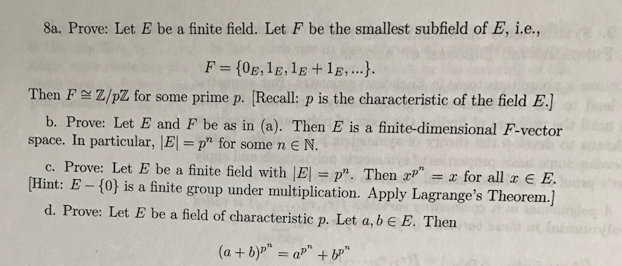 Solved Prove: Let E be a finite field. Let F be the smallest | Chegg.com