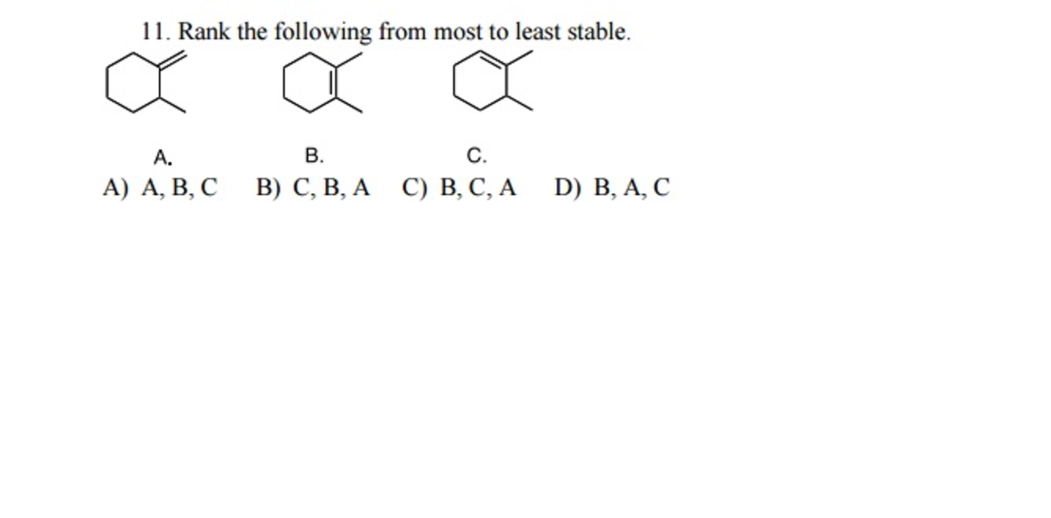Solved Rank the following from most to least stable. A, B, | Chegg.com