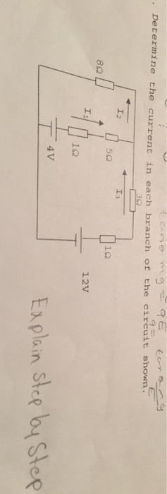 Solved Determine the current in each branch of the circuit | Chegg.com