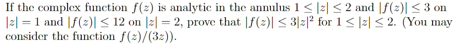 Solved If the complex function f(z) is analytic in the | Chegg.com