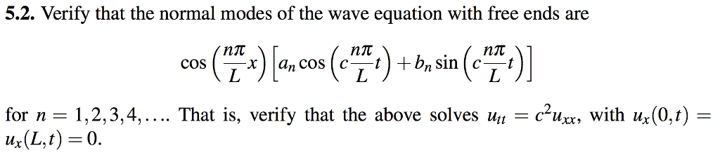 Solved 5.2. Verify that the normal modes of the wave | Chegg.com