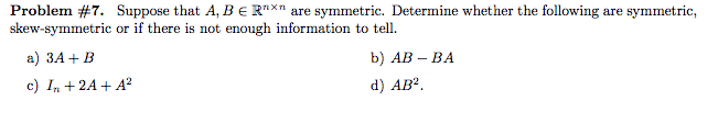 Solved Suppose that A, B elementof, R^n times n are | Chegg.com