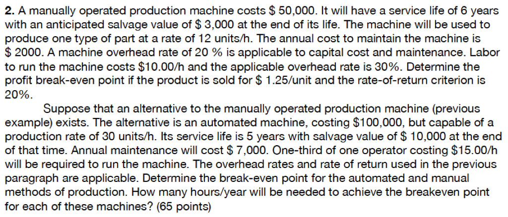 Solved 2. A manually operated production machine costs $ | Chegg.com