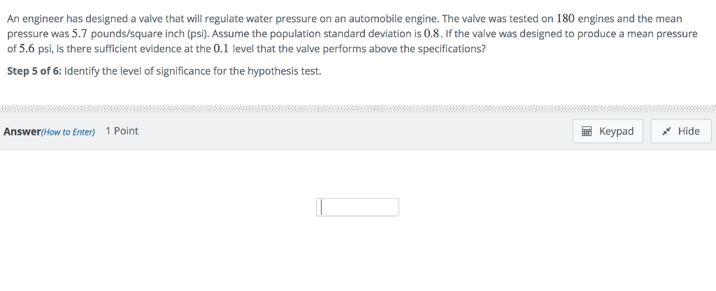 Solved An engineer has designed a valve that will regulate | Chegg.com