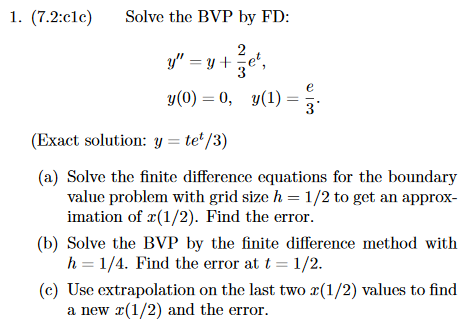 Solved 1. (7.2:clc) Solve the BVP by FD: (Exact solution: y | Chegg.com