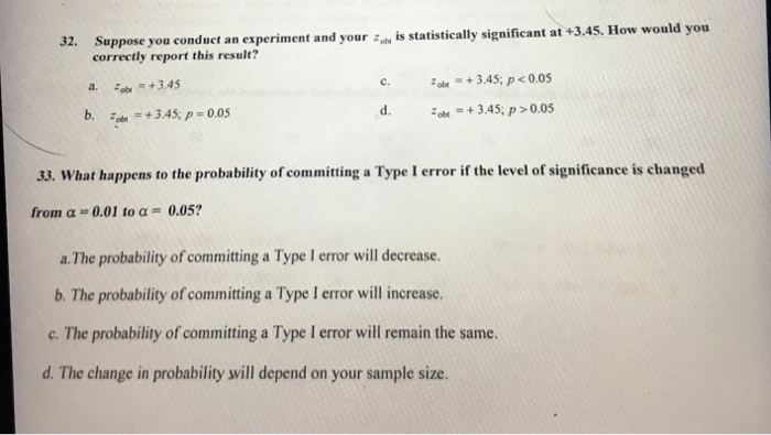 Solved Suppose You Conduct An Experiment And Your Z Obt Is
