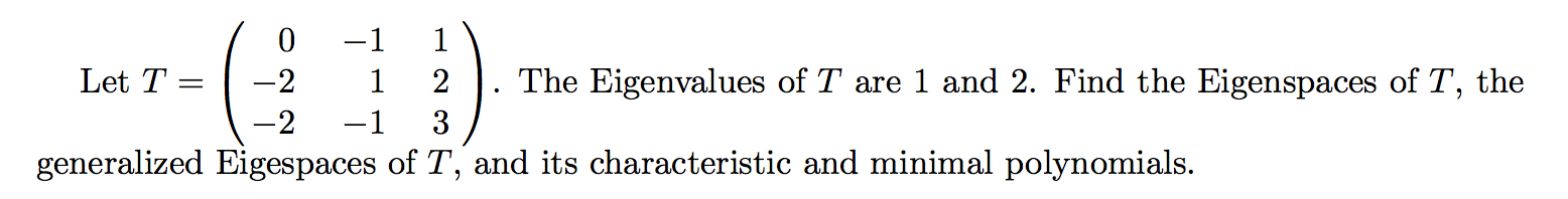 Solved Linear Algebra - Eigenvalues, Eigenspaces, and Linear | Chegg.com