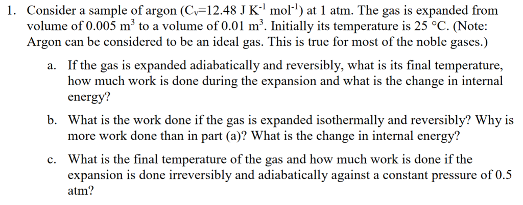 Solved Consider a sample of argon (Cv-12.48 J K-1 mol1) at 1 | Chegg.com