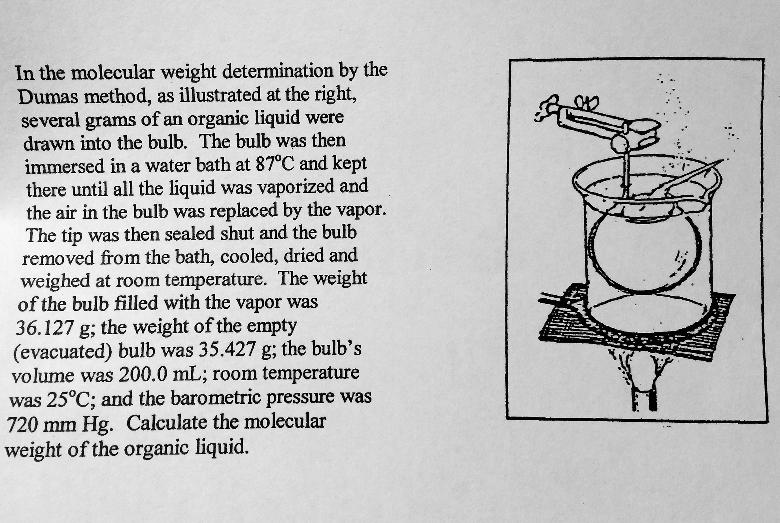Solved In the molecular weight determination by the Dumas | Chegg.com