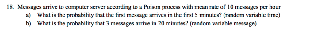Solved Messages Arrive To Computer Server According To A