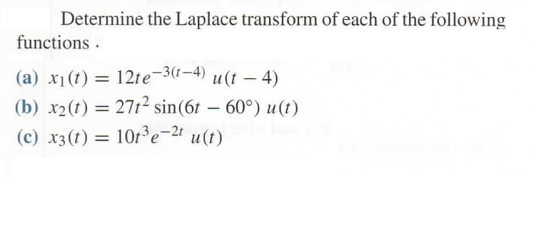 Solved Determine the Laplace transform of each of the | Chegg.com
