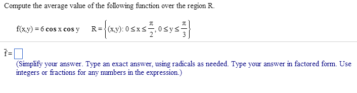 Solved Compute the average value of the following function | Chegg.com